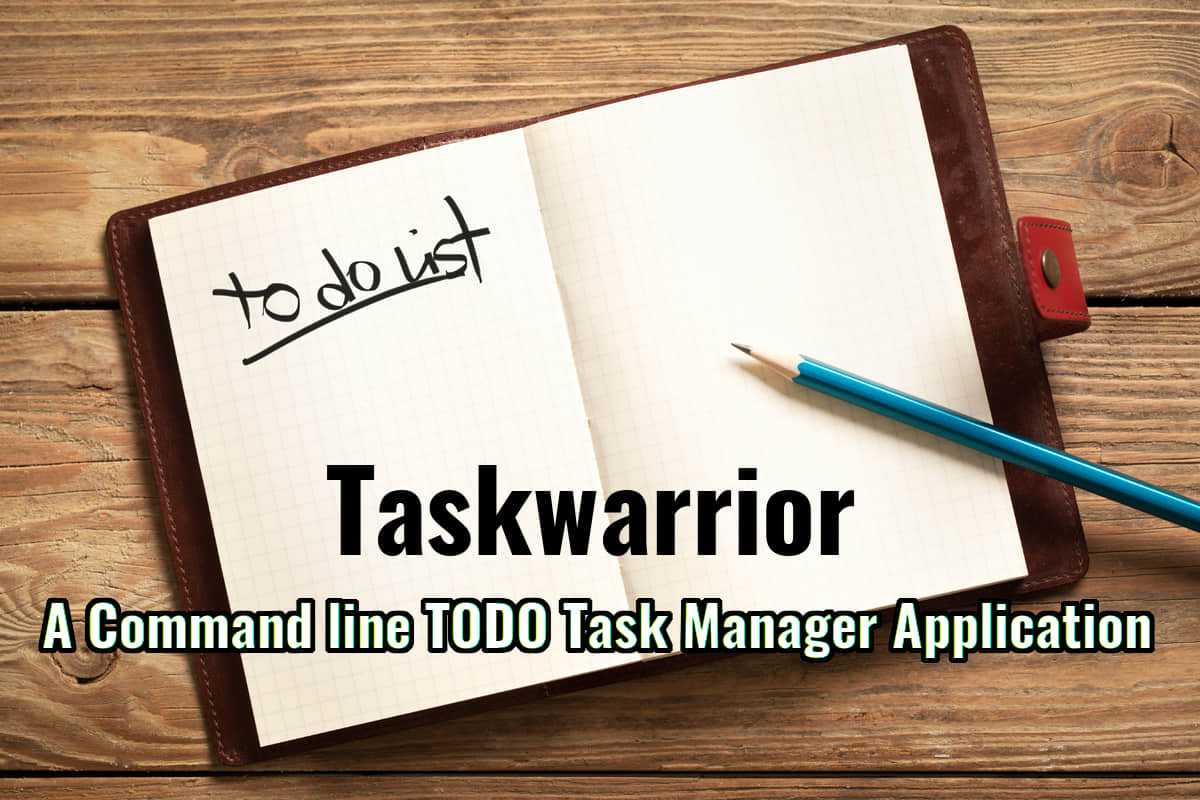 基于命令行的任务管理器 Taskwarrior - LinuxStory
