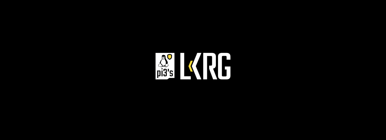 LKRG：用于运行时完整性检查的可加载内核模块 - LinuxStory